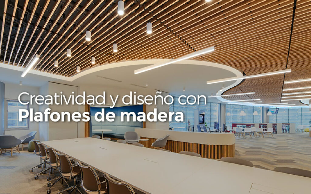Creatividad y diseño con plafones de madera | Grupo Basica®